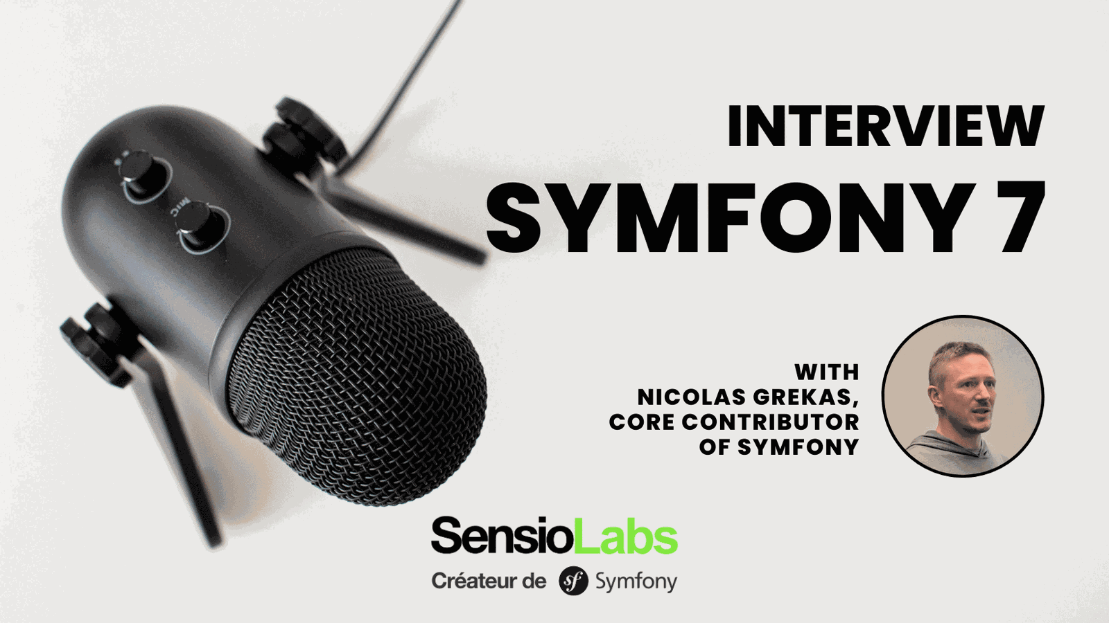 Interview Symfony 7 In A Nutshell With Nicolas Grekas SensioLabs