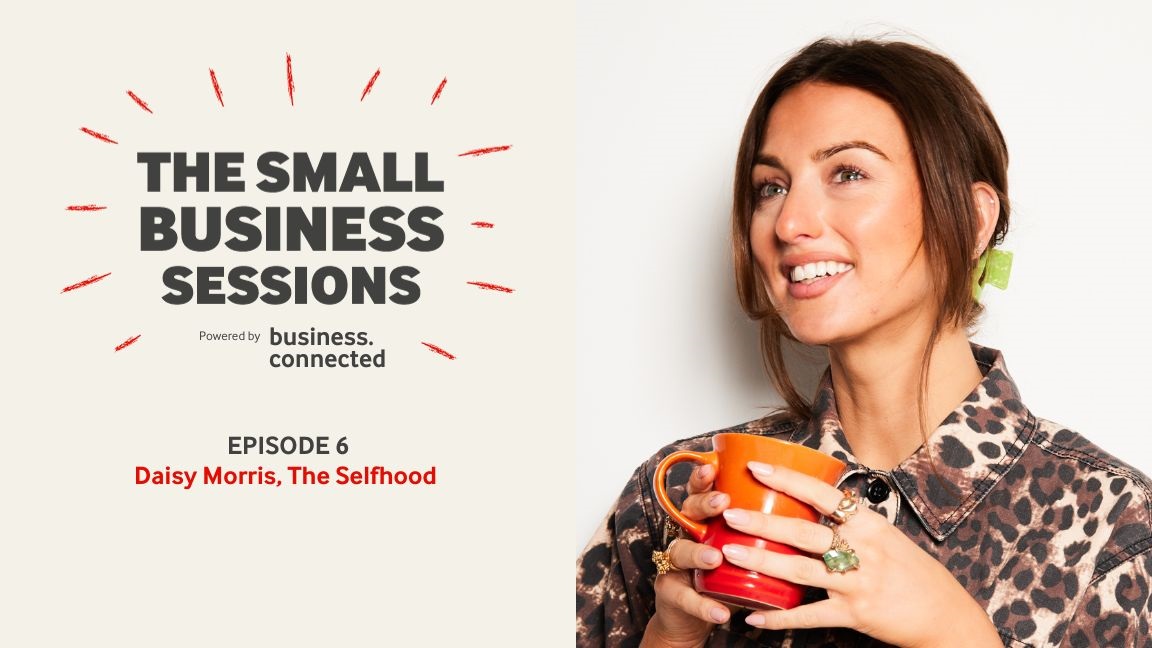 The Small Business Sessions podcast: How to build an engaged and meaningful community around ...