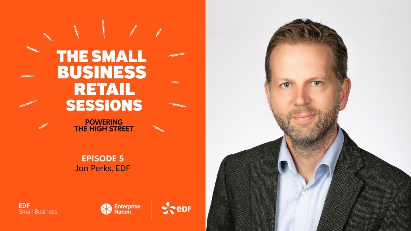 Jon Perks on helping small firms save cash and carbon | Podcast ...