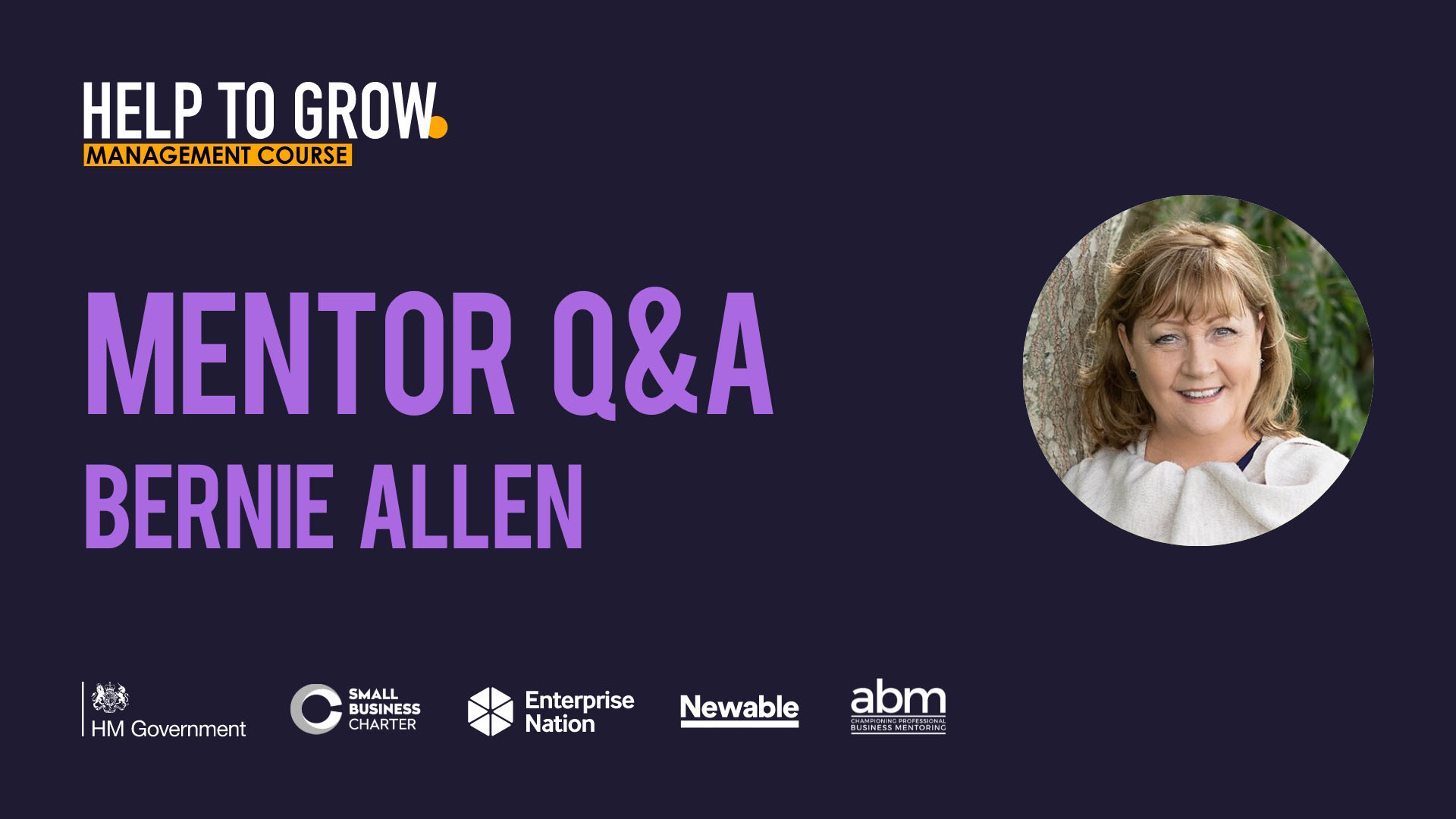 Help to Grow: Management | Mentor Q&A with Bernie Allen | Enterprise Nation