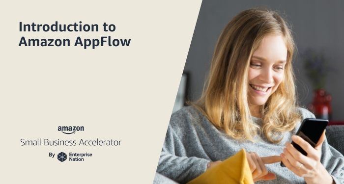 Introduction to Amazon AppFlow | Enterprise Nation