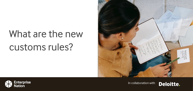 What are the new customs rules? | Enterprise Nation