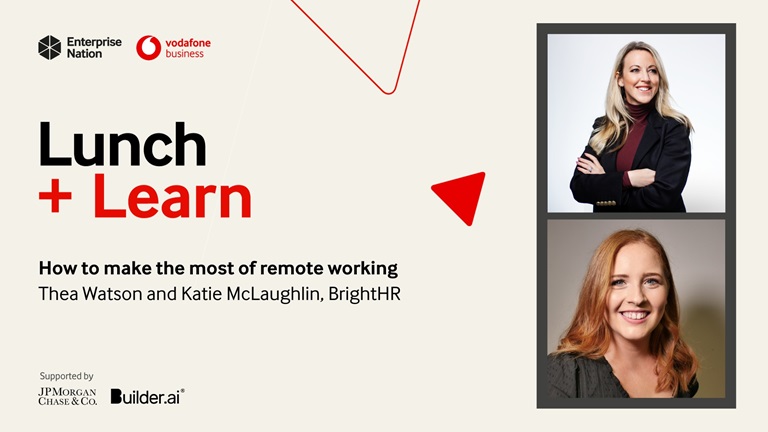 Lunch and Learn: How to make the most of remote working | Enterprise Nation