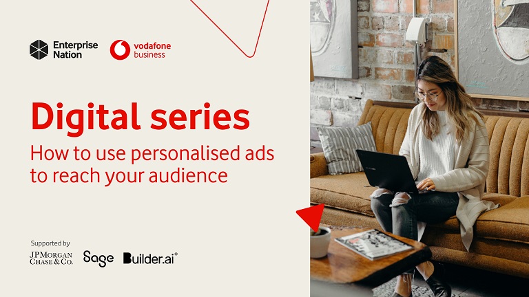 How to use personalised ads to reach your audience | Enterprise Nation