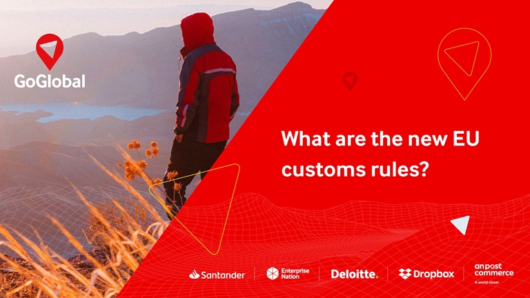 International trade: What are the new EU customs rules? | Enterprise Nation
