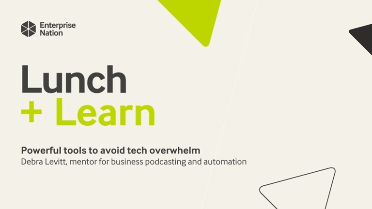 Powerful tools to avoid tech overwhelm | Enterprise Nation