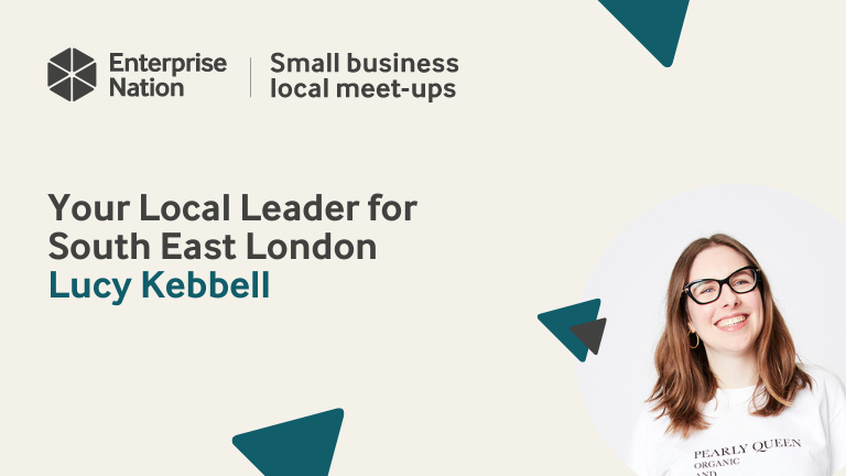 Meet the Local Leader: Lucy Kebbell | Enterprise Nation
