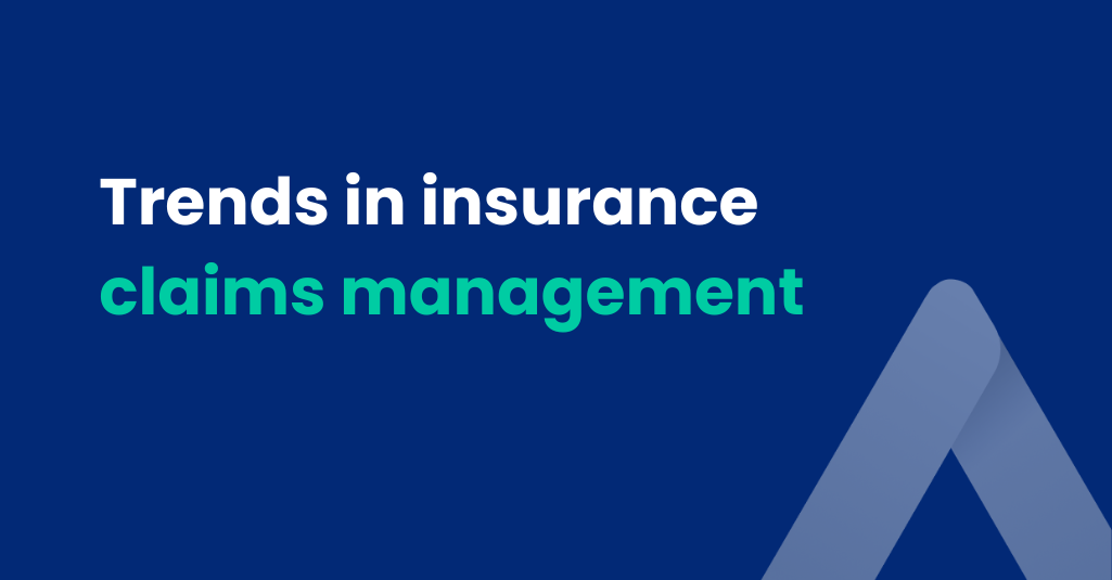 Trends in insurance claims management