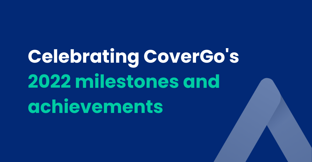 Celebrating CoverGo’s 2022 milestones and achievements