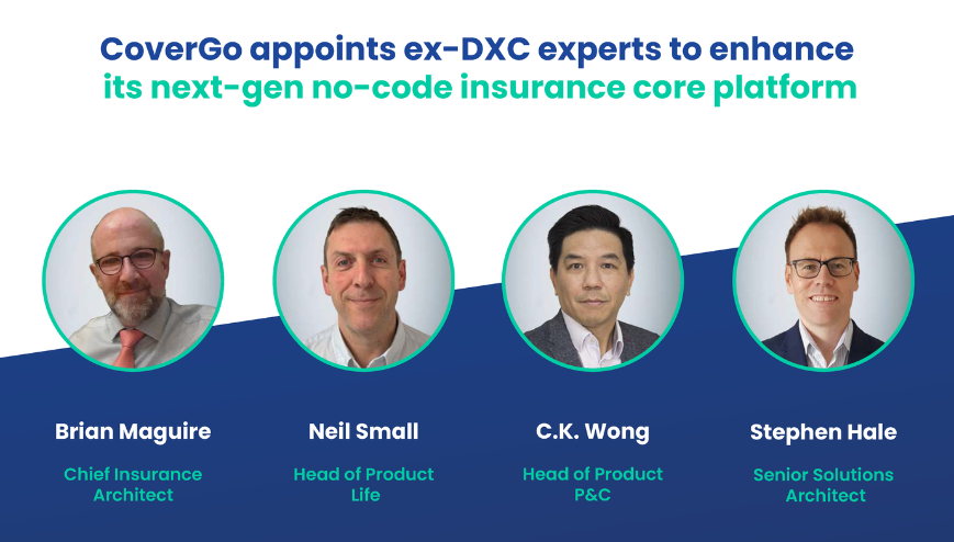CoverGo Appoints ex-DXC Experts to Enhance its Next-gen No-code ...