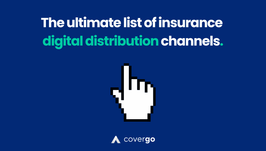 The ultimate list of 42 insurance digital distribution channels