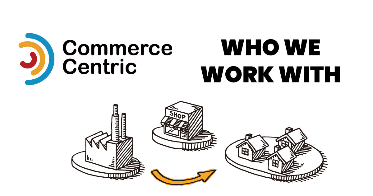 CommerceCentric's Client Success Stories: Case Studies