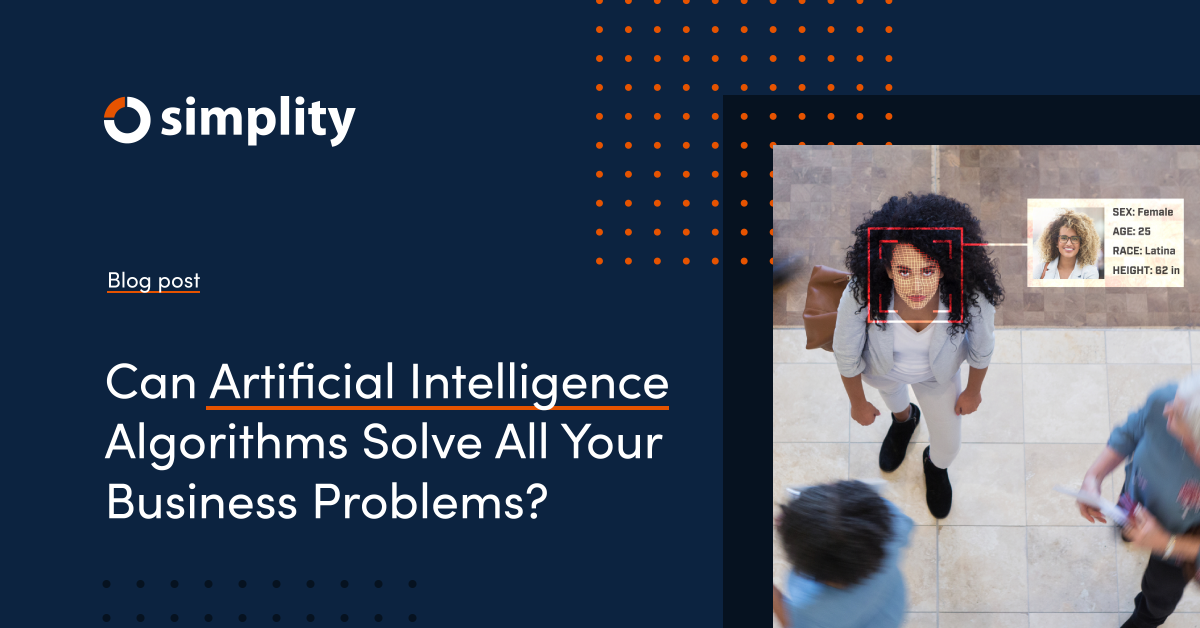Can AI Solve All Your Business Problems? | Simplity Blog