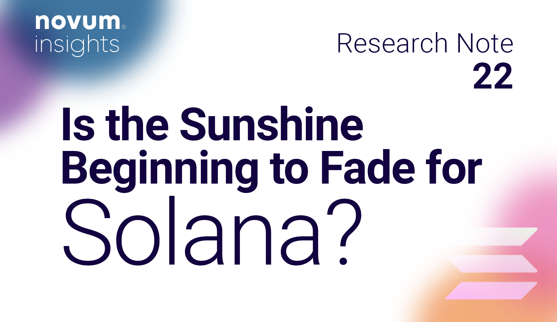 Is The Sunshine Beginning To Fade For Solana?