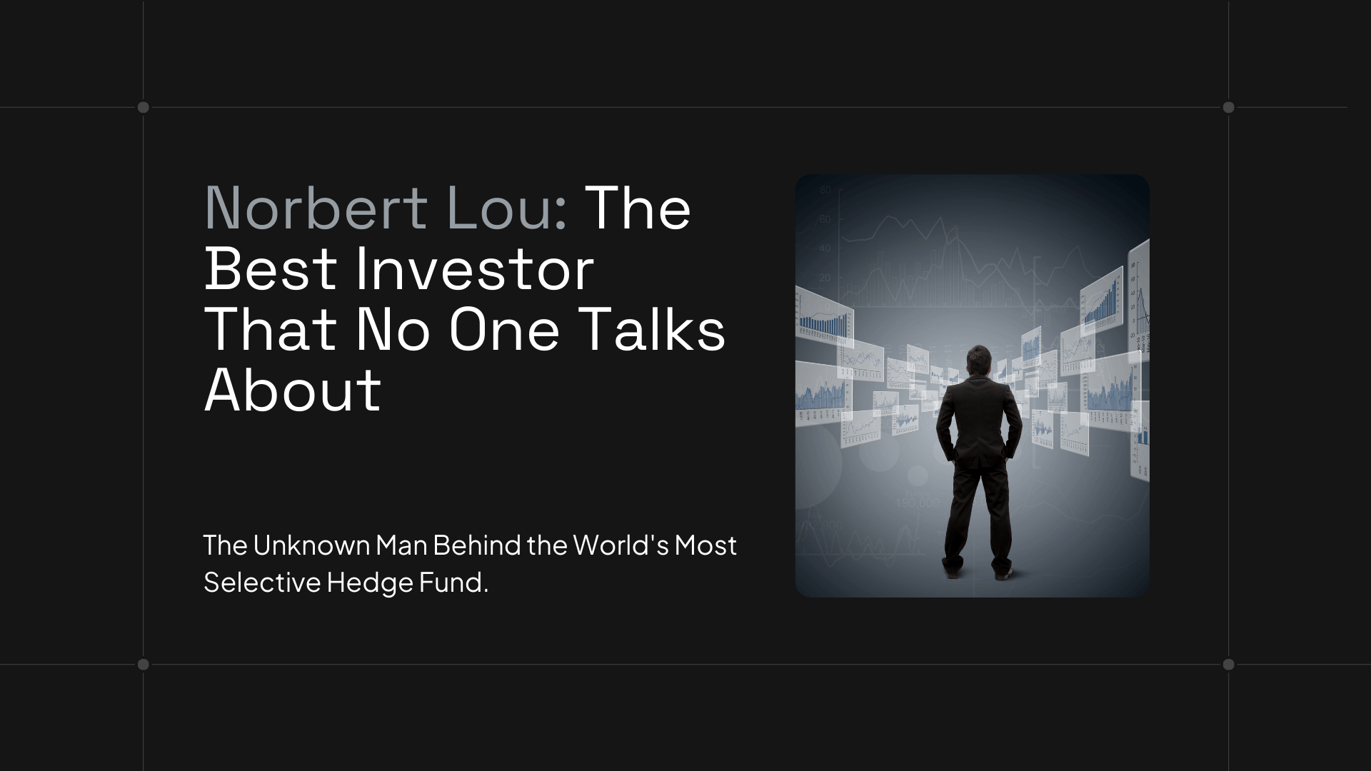 Norbert Lou: The Best Investor That No One Talks About - Fiscal.ai
