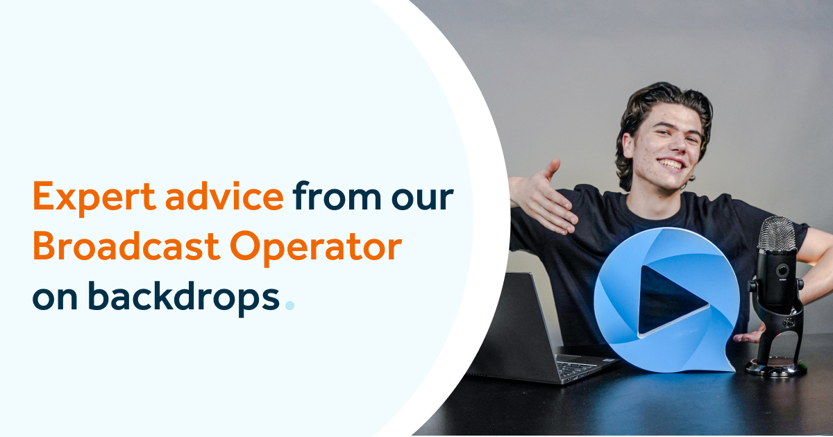 Expert advice from our Broadcast Operator on backdrops | WebinarGeek