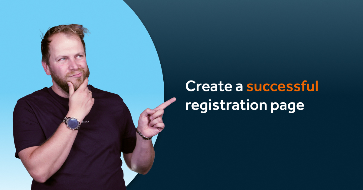 Create a successful registration page | WebinarGeek