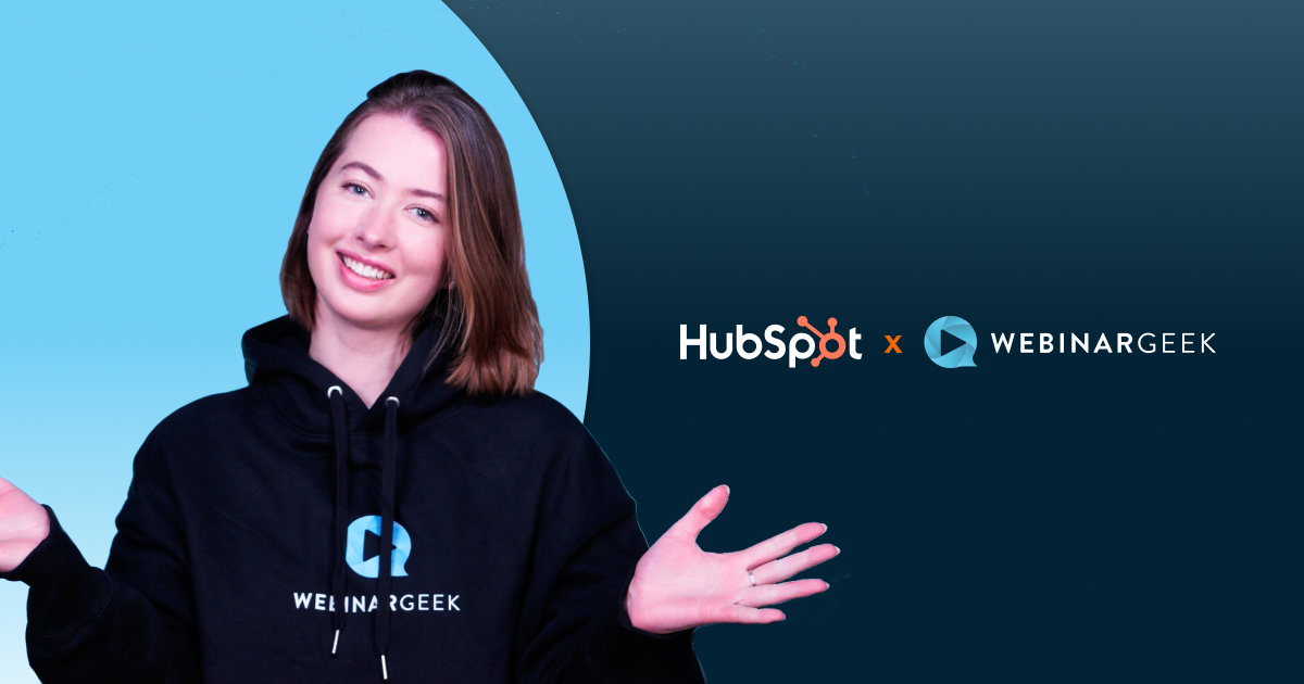 Discover the power of webinars with HubSpot x WebinarGeek | WebinarGeek