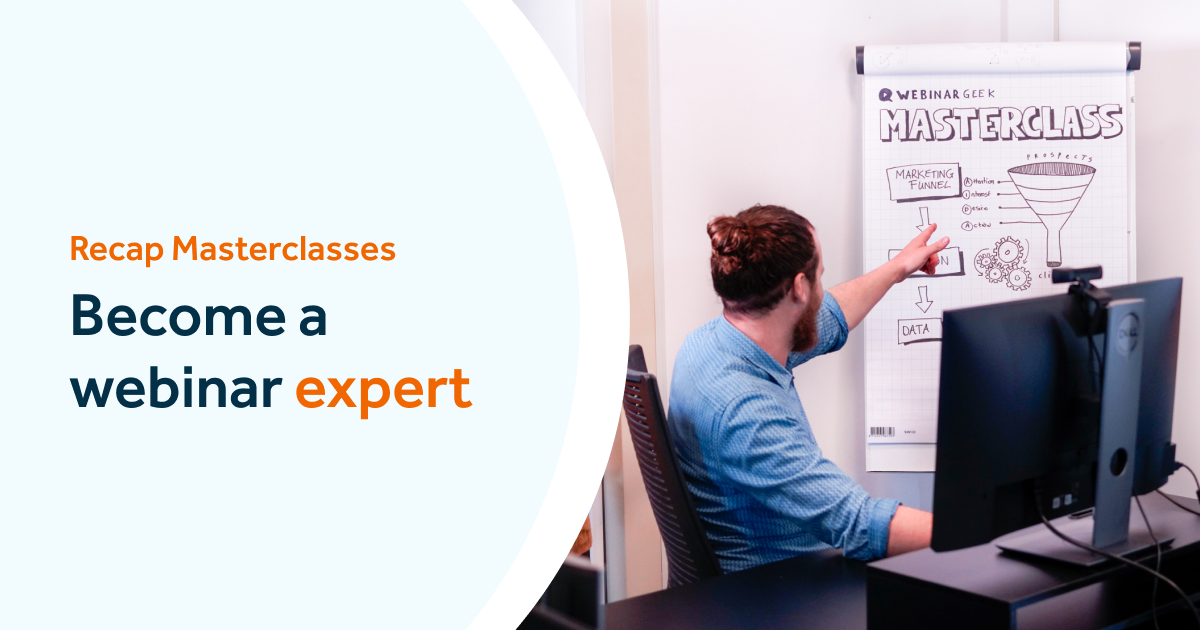 3 Masterclasses to become more successful with webinars | WebinarGeek