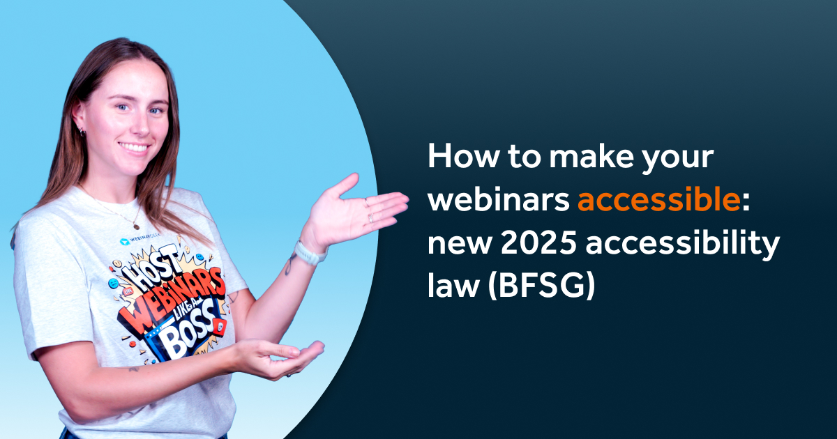 How to Make Your Webinars Accessible: New 2025 Accessibility Law (BFSG ...