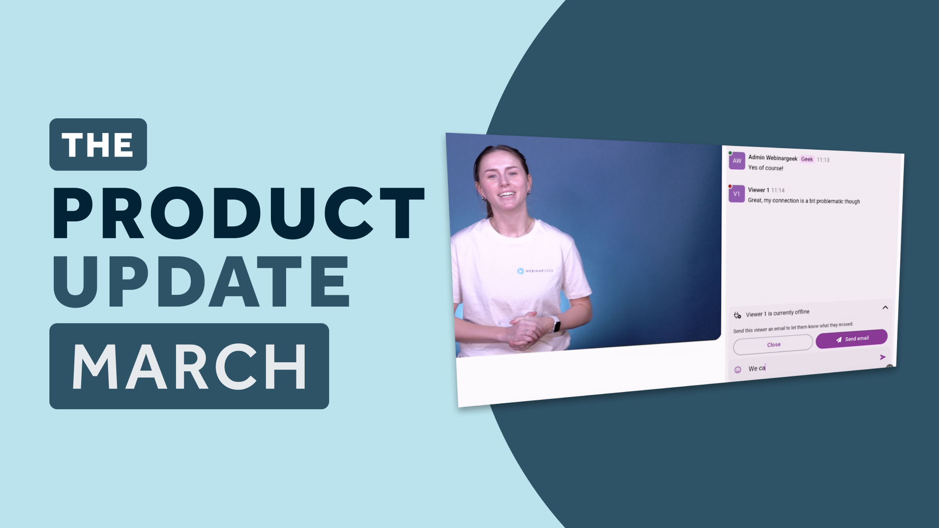 Product Update: E-mail follow-ups for offline viewers | WebinarGeek