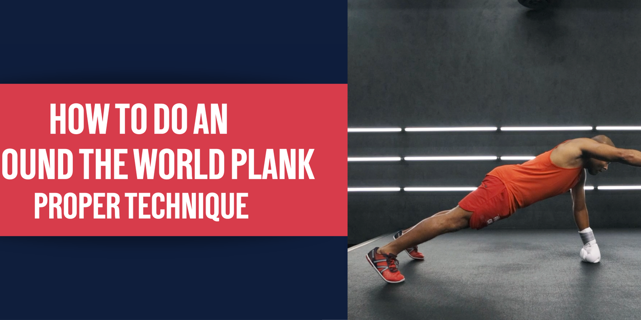 How To Do An Around The World Plank | Proper Technique