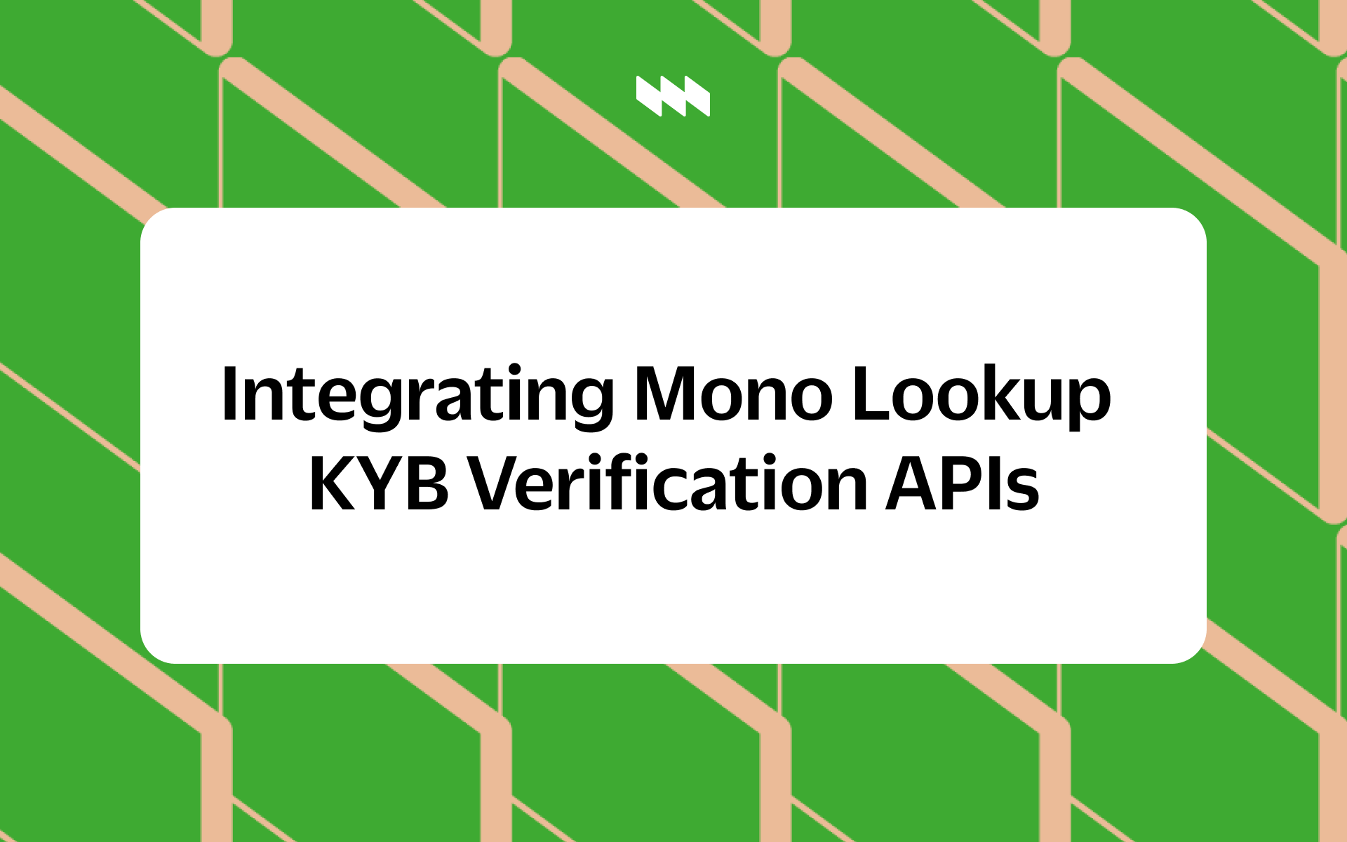 How to Implement Mono Lookup APIs for KYB and Business Onboarding