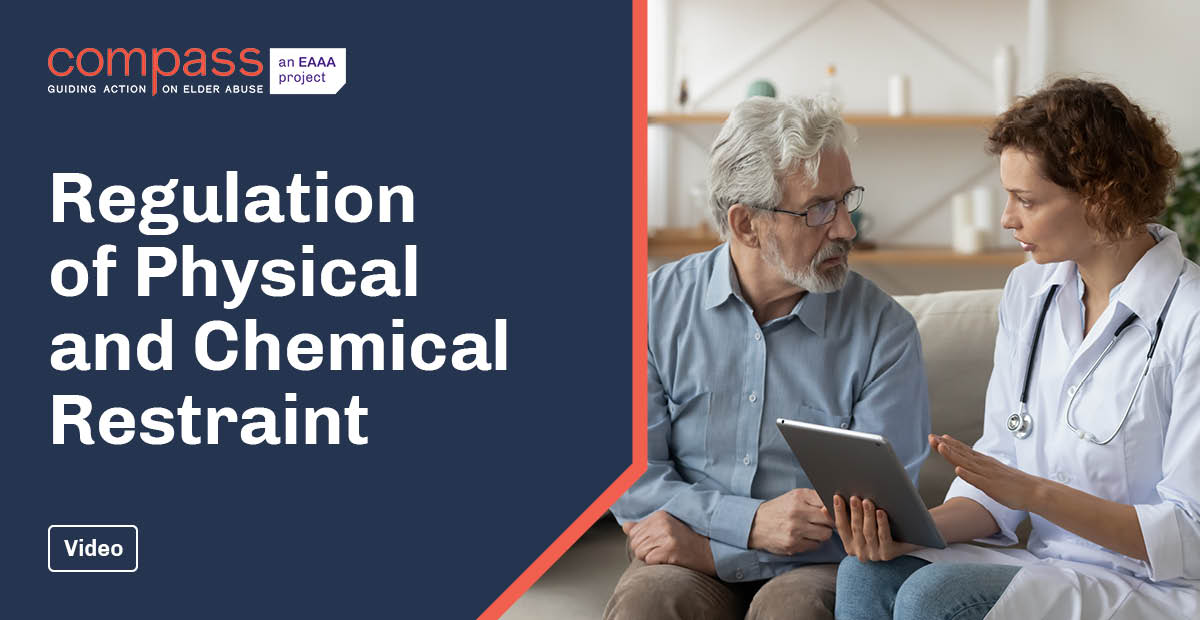 Regulation of Physical and Chemical Restraint - Compass