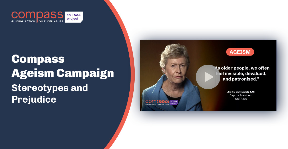 Compass Ageism Campaign #4 Stereotypes and Prejudice - Compass