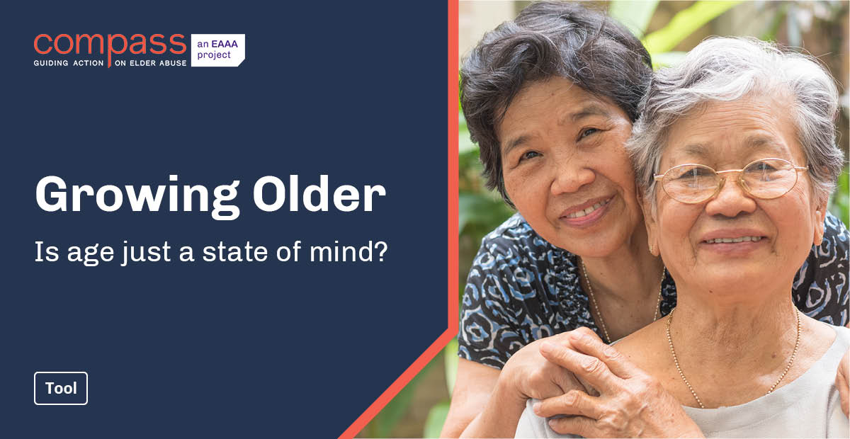 Growing Older: is age just a state of mind? - Compass