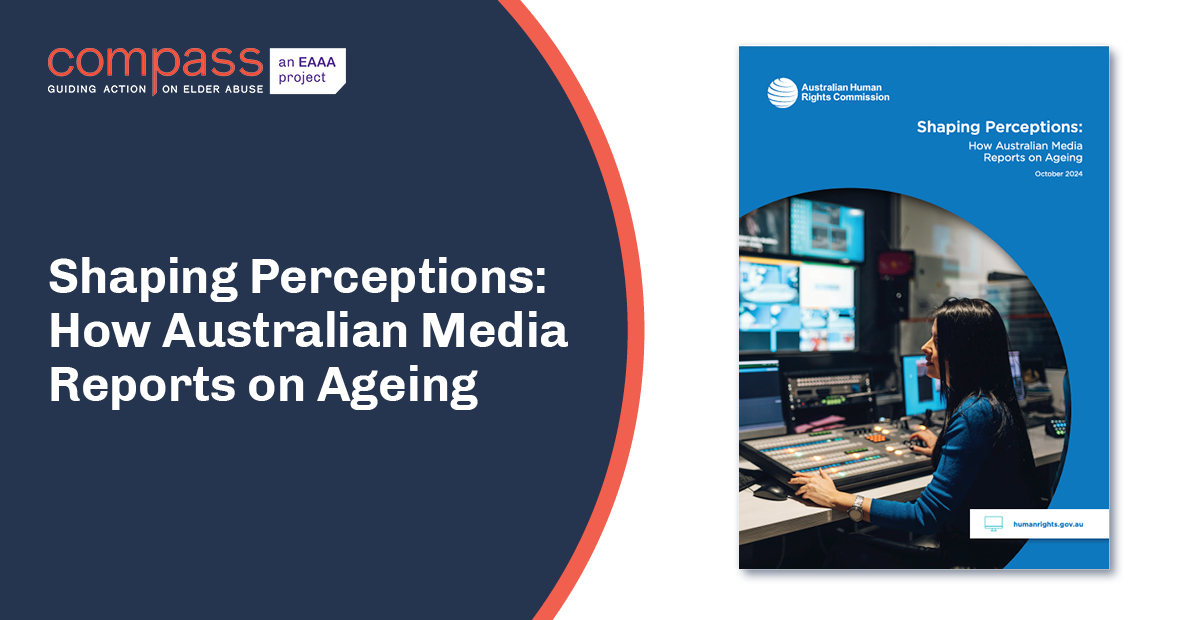Shaping Perceptions: How Australian Media Reports on Ageing - Compass