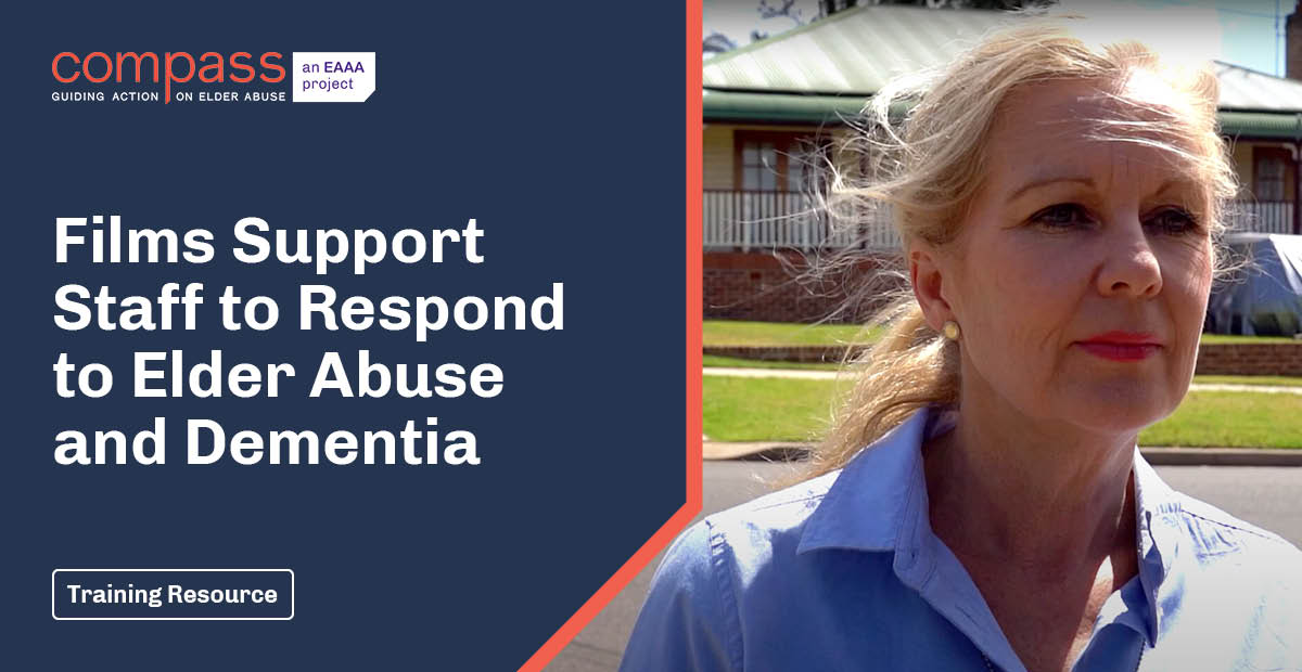 Respond to elder abuse and dementia - film series - Compass