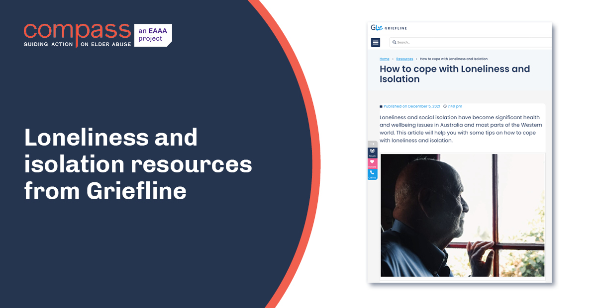 Loneliness and isolation resources from Griefline - Compass