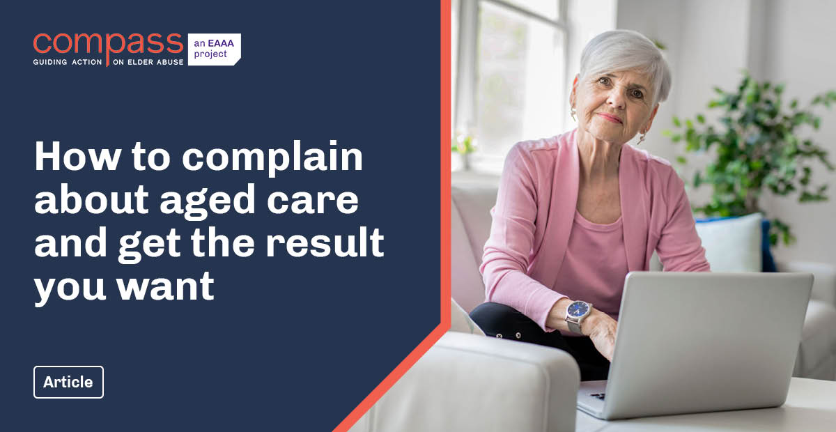 How to complain about aged care and get the result you want - Compass