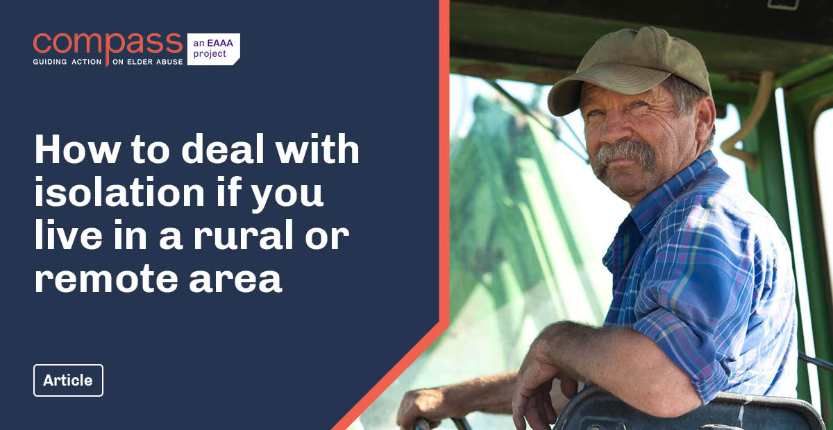 How to deal with isolation if you live in a rural or remote area - Compass