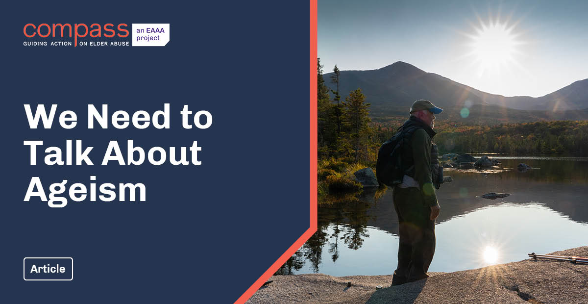 We Need to Talk About Ageism - Compass