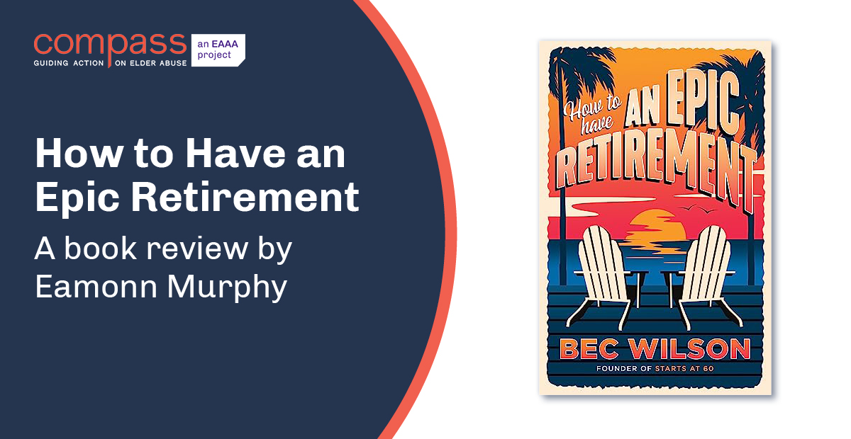 How to Have an Epic Retirement - Compass
