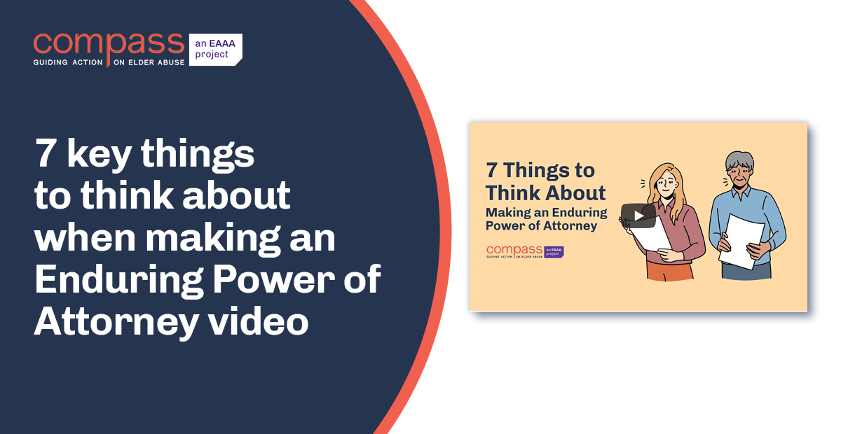 7 key things to think about when making an Enduring Power of Attorney ...