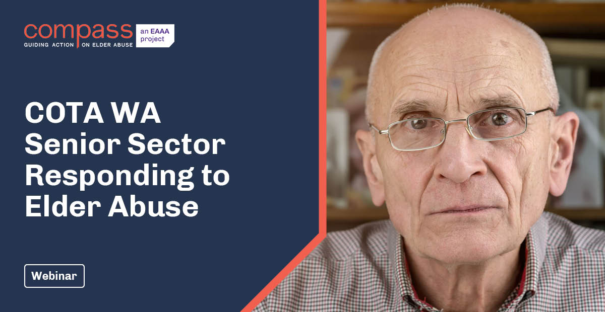 COTA WA Senior Sector Responding to Elder Abuse – Compass
