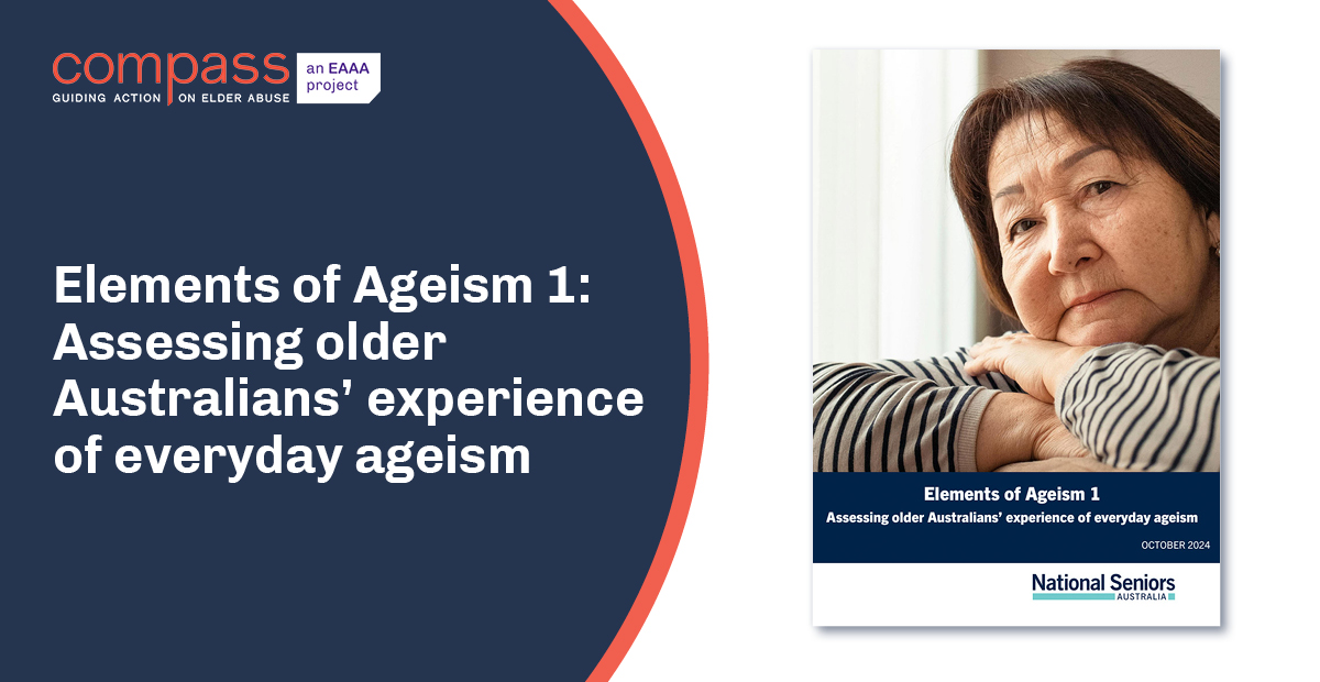 Elements of Ageism 1: Assessing older Australians’ experience of everyday ageism - Compass