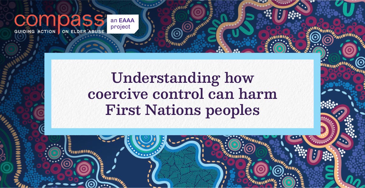 Coercive control and First Nations peoples factsheet – Compass