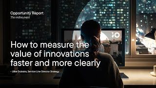 Learn to measure the value of innovations faster and clearer