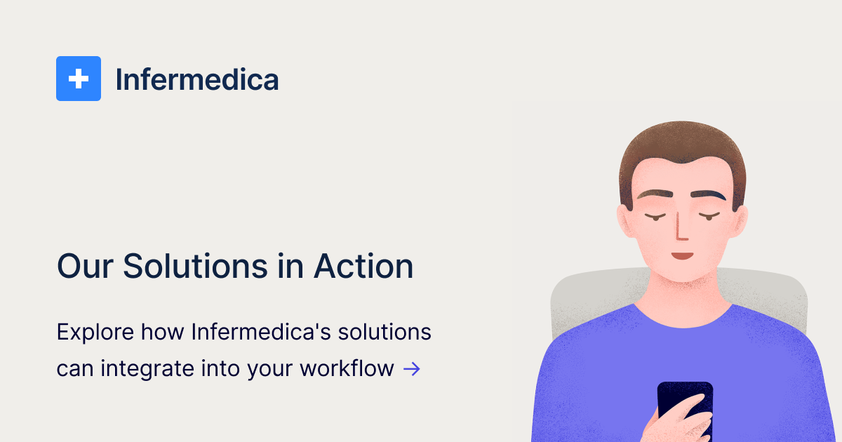 Discover how Infermedica's care navigation solutions fit into your workflow