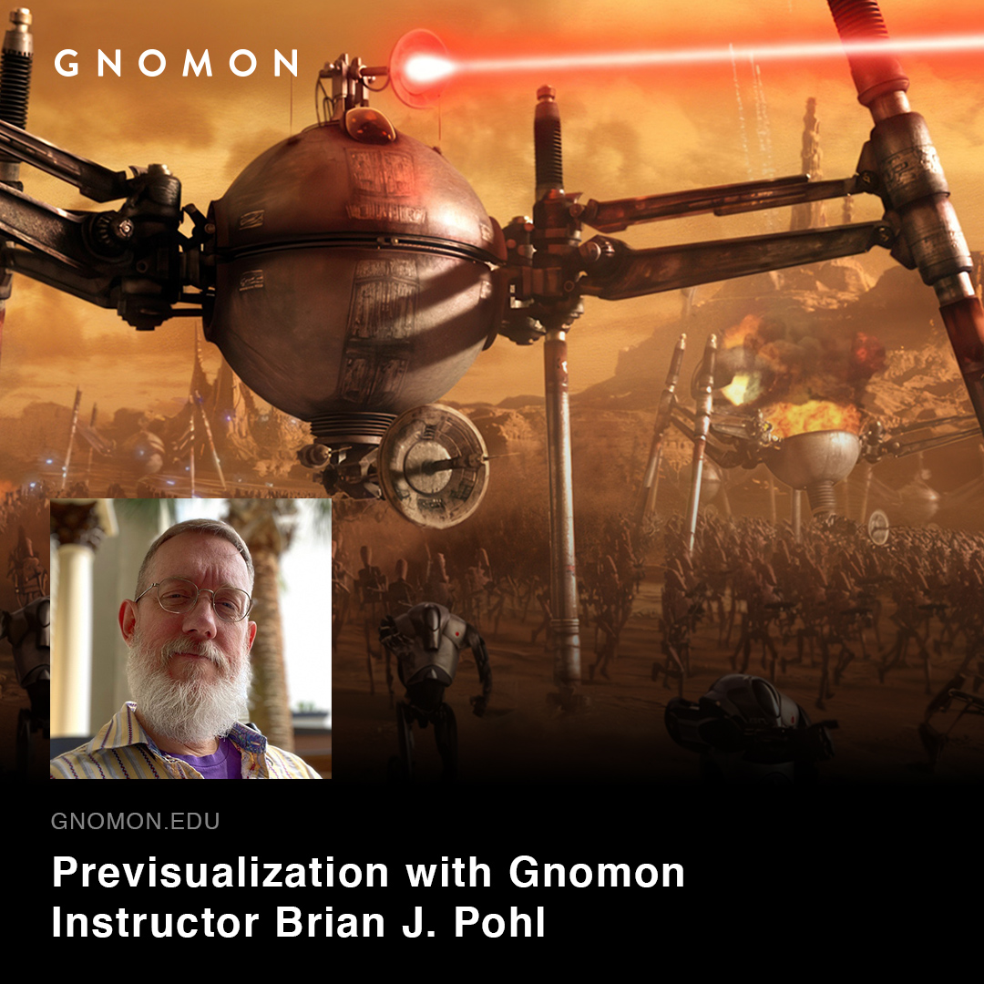 Previsualization with Gnomon Instructor Brian J. Pohl - Gnomon