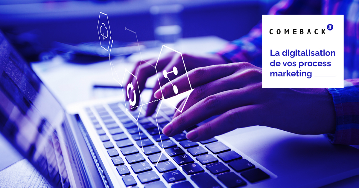 Transformation digitale et évolution des process marketing