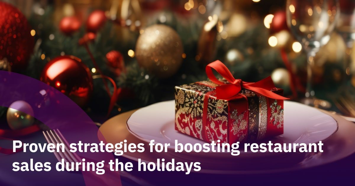 Holiday Sales Boost: Innovative Strategies for Restaurants