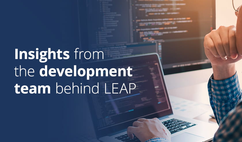Insights from the development team behind LEAP | LEAP Legal Software