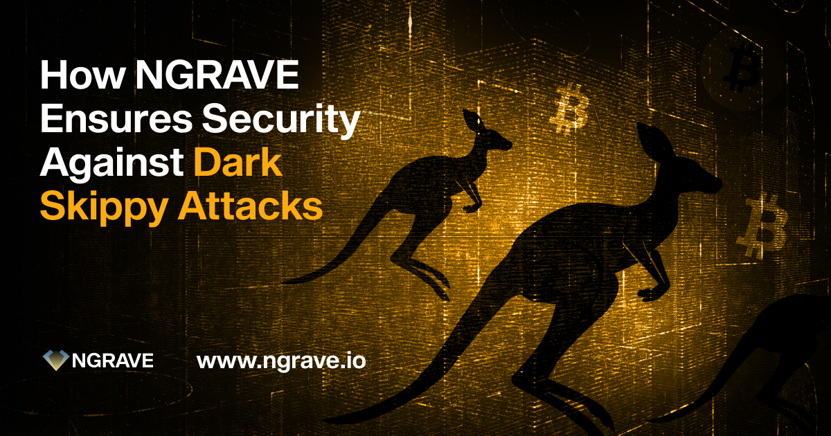 How NGRAVE Ensures Security Against Dark Skippy Attacks | NGRAVE
