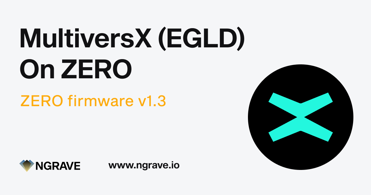 Secure MultiversX (EGLD) on NGRAVE ZERO