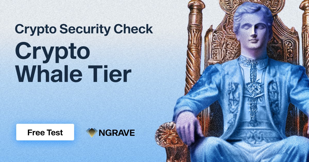 2025 Crypto Security Check: Crypto Whale Tier | NGRAVE Legend Tier | NGRAVE